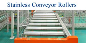 Stainless Conveyor Rollers – Why Stainless Steel Should Be Your Choice ...